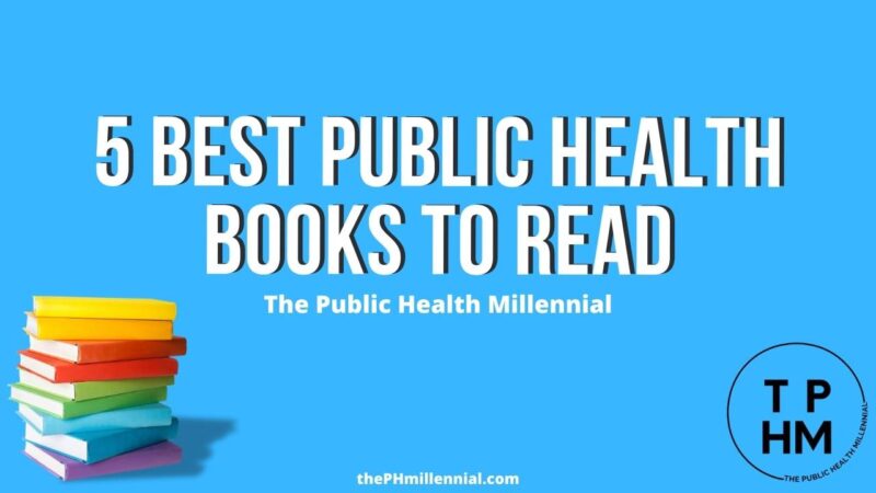 5 Best Public Health Books To Read - The Public Health Millennial